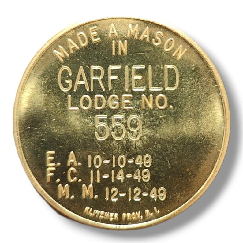 Masonic Made a Mason Garfield Lodge Member Metal Token Coin Vtg 1949 ...