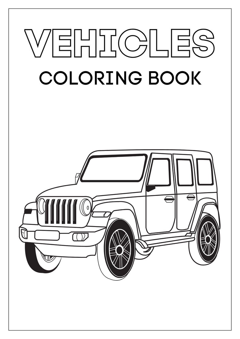 25 Cute Printable Vehicles Coloring Pages for Kids | Transportation ...