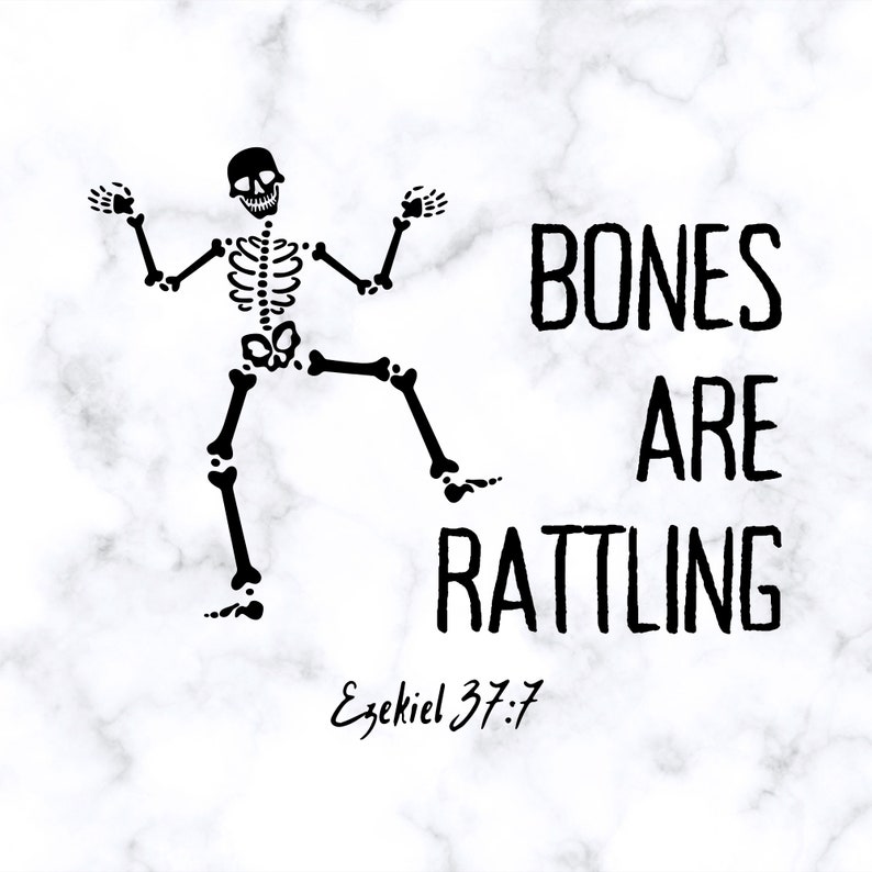 Bones Rattling Ezekiel SVG Cut File, Download - Etsy