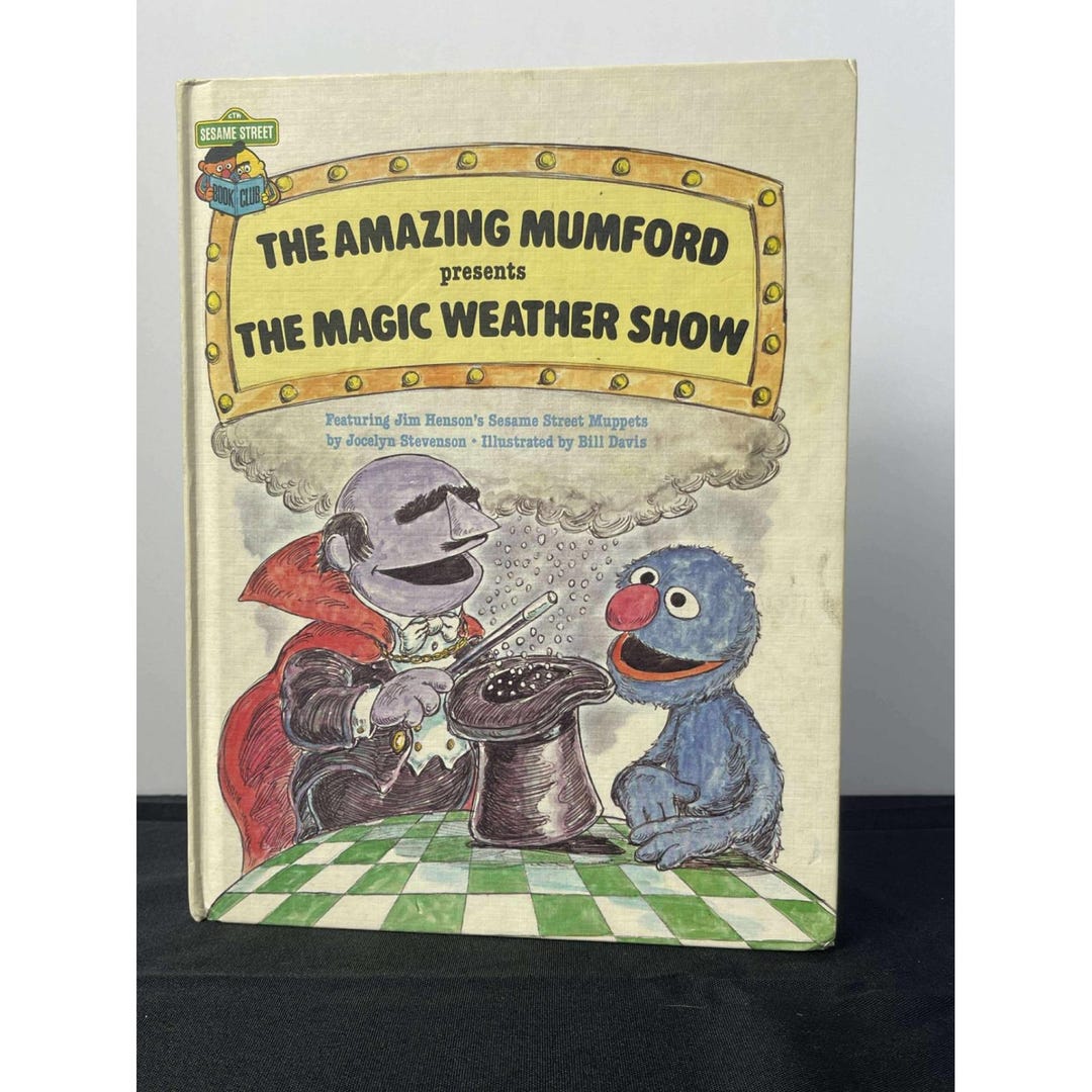 Sesame Street the Amazing Mumford Presents the Magic Weather Show Book ...