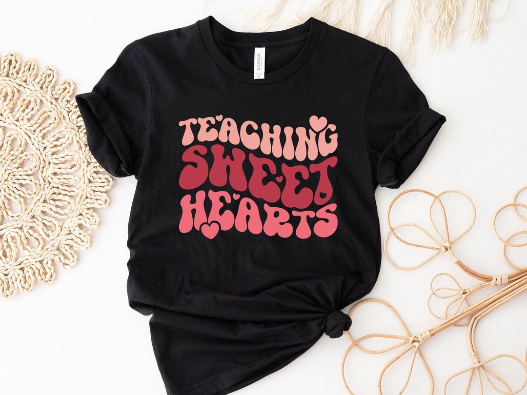 Teaching Sweethearts Shirt, Teacher Gift, Womens Teacher Shirt, Teacher ...