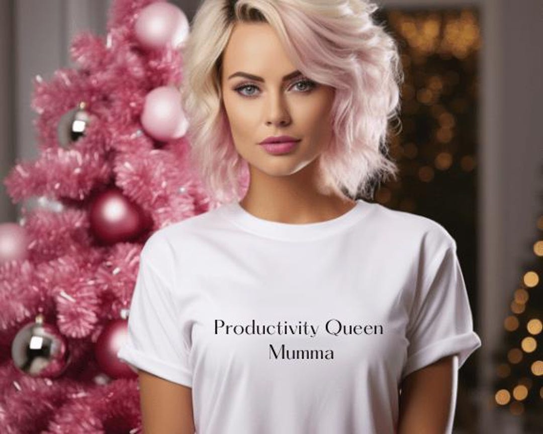 Productivity Queen Mumma T-shirt, Mom Shirt, Motivational Tee, Mother's ...