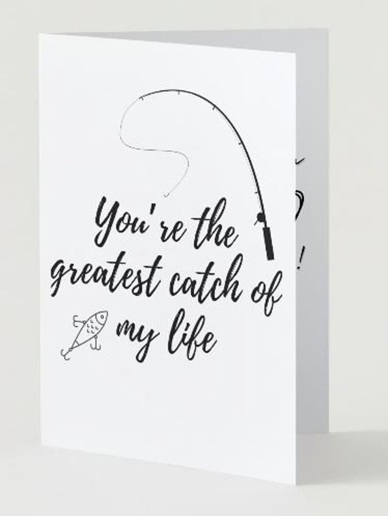 Happy Anniversary Card "you're the Greatest Catch of My Life" Printable ...