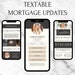 Textable Mortgage Status Update, Lender Updates, Loan Officer Updates ...