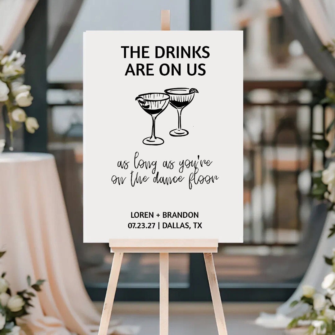 The Drinks Are on Us Sign, Dance Floor Sign, Wedding Template, Wedding ...