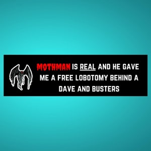 Funny Bumper Sticker Mothman is Real Sticker Unhinged Car Decal Gen Z ...