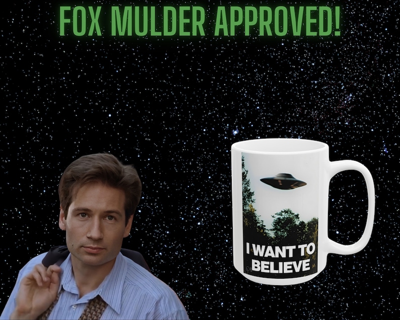 Xfiles Coffee Mug I Want to Believe Coffee Cup Fox Mulder Dana Scully ...