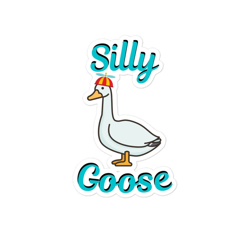 Funny Silly Goose Vinyl Sticker: Waterproof Decal for Laptop - Etsy