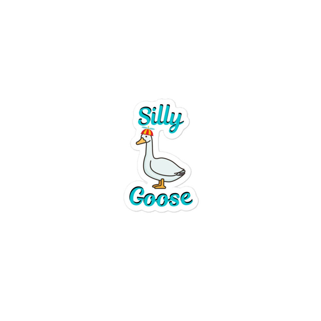 Funny Silly Goose Vinyl Sticker: Waterproof Decal for Laptop - Etsy