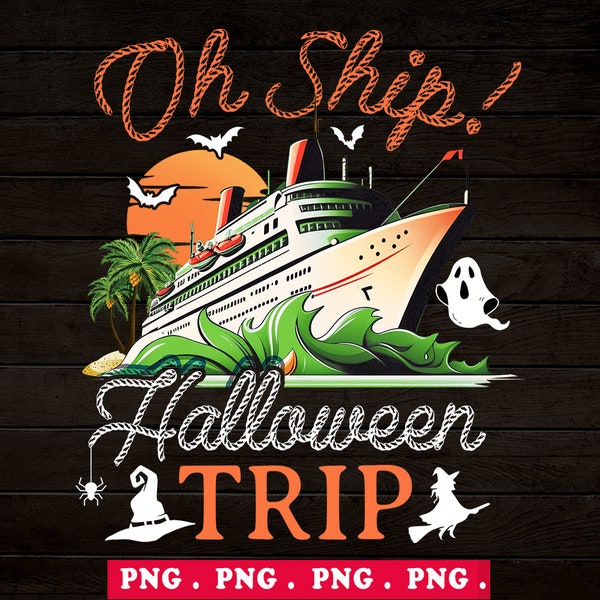 Oh Ship Halloween Trip - Etsy