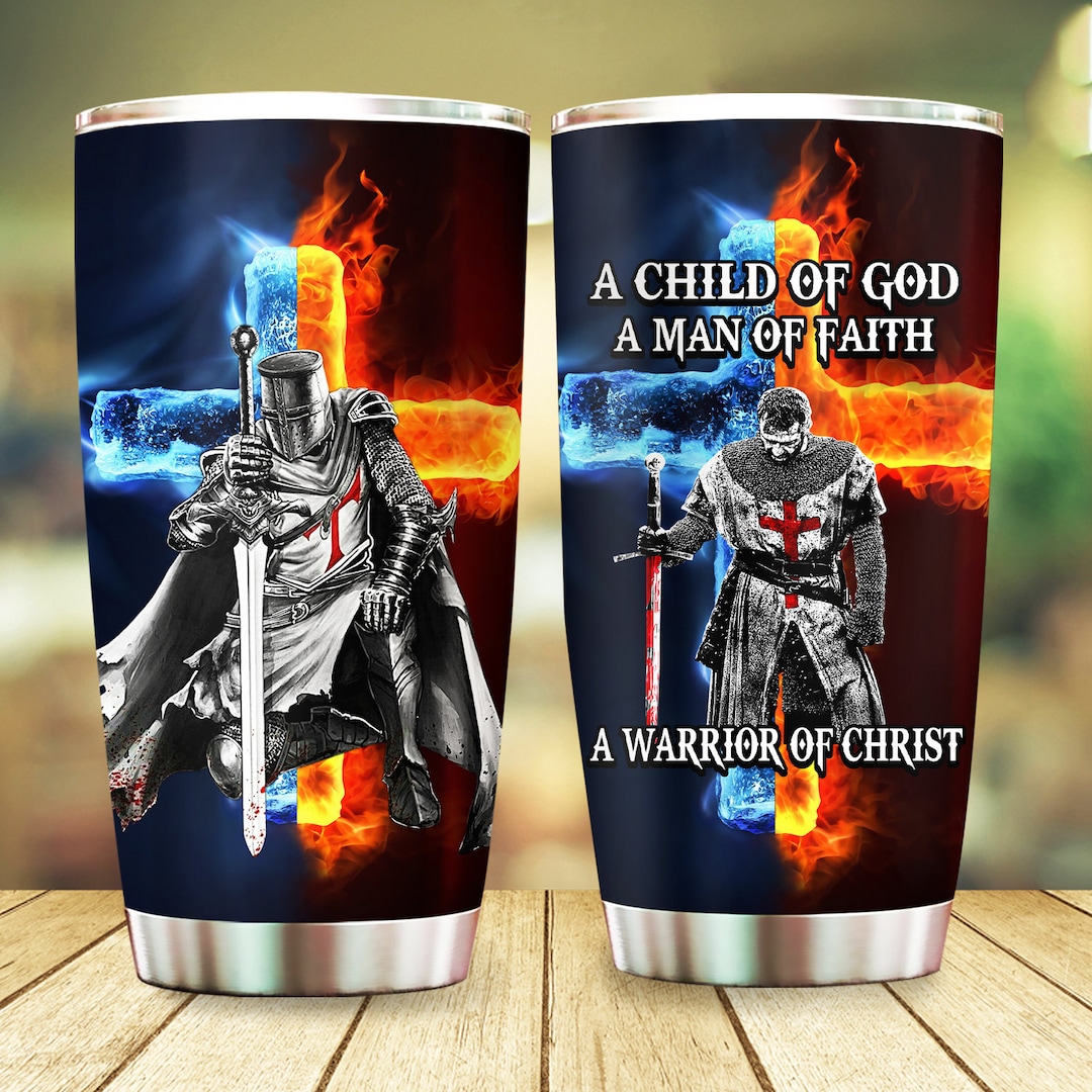 A Child of God Man of Faith Warrior of Chirst Jesus Tumbler Christian ...