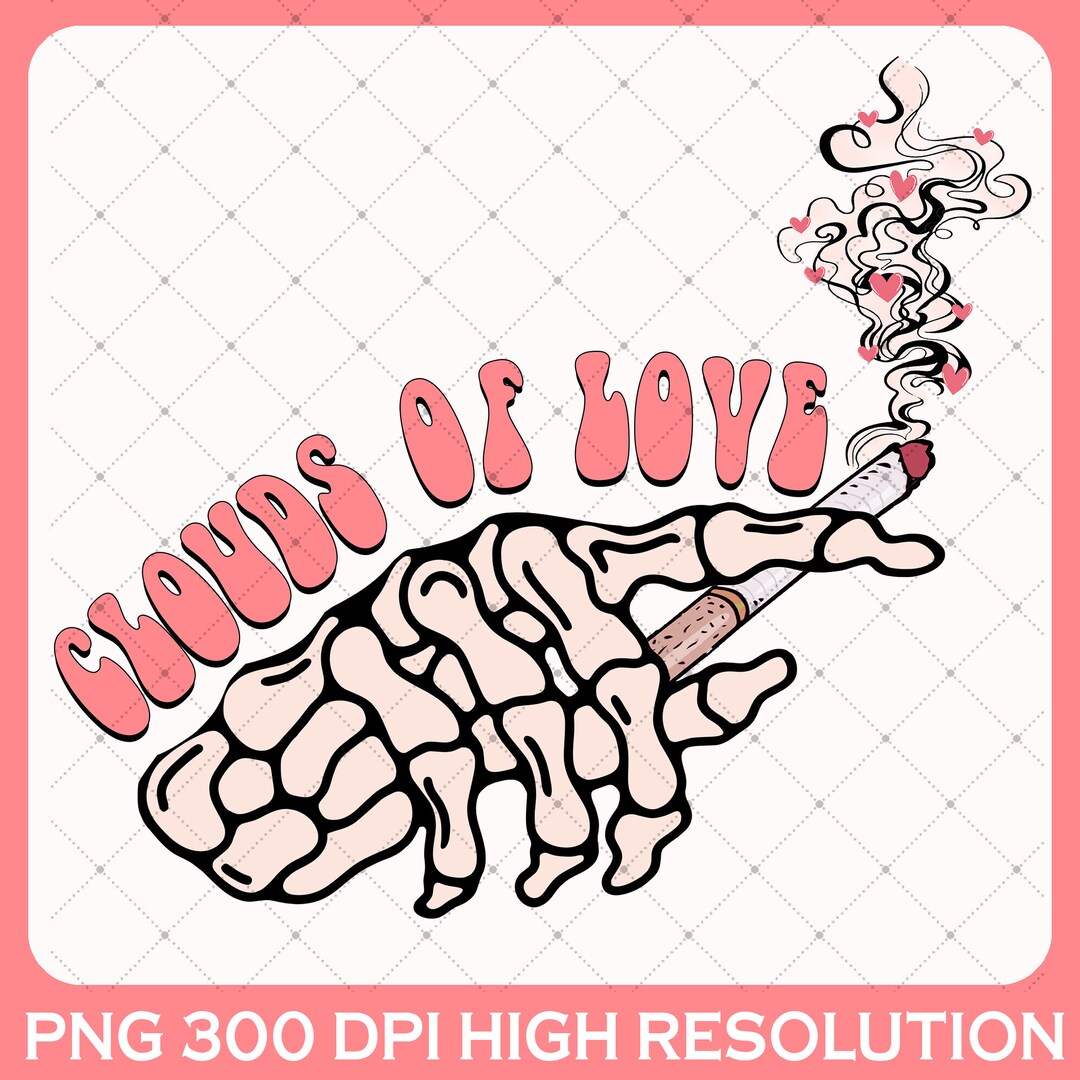 Clouds of Love PNG Valentine's Day PNG Skeleton - Etsy