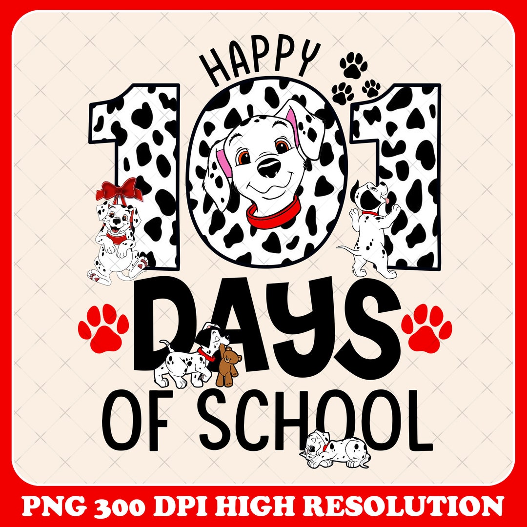 Happy 101 Days of School PNG, Dalmatian Dog 101th Day of School PNG ...