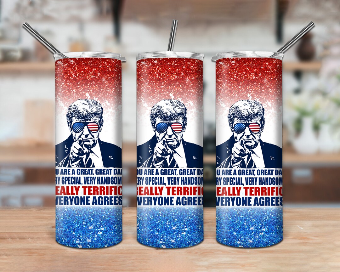Trump Great Dad 20oz Tumbler Sublimation Wrap Trump Gift for - Etsy