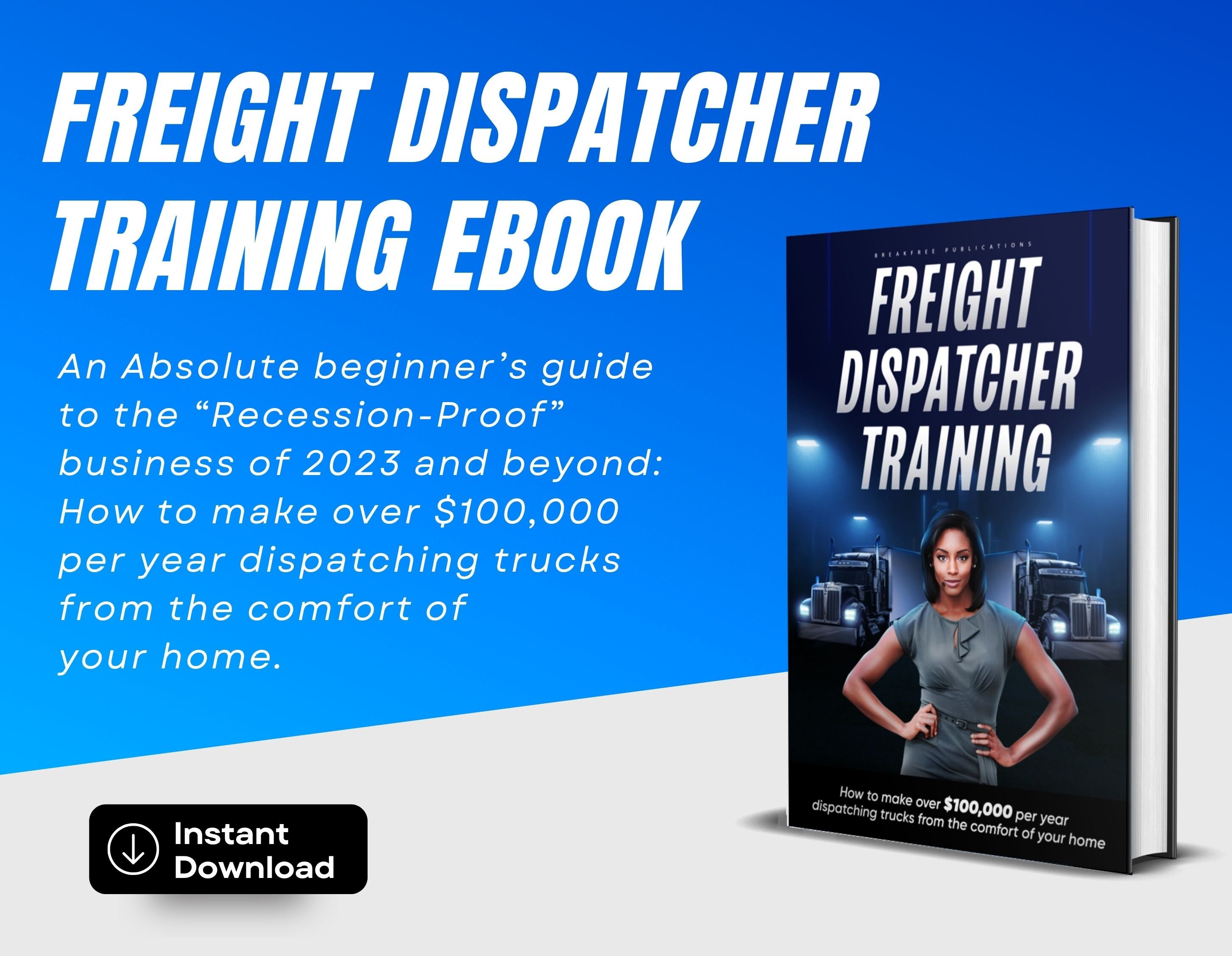 Freight Dispatcher Training Ebook How to Build & Run a Successful Truck Dispatching Business an ...