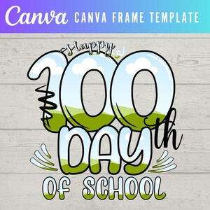 Canva Frames Templates , 100 Days Scanva Frames Templates 100th Day of ...