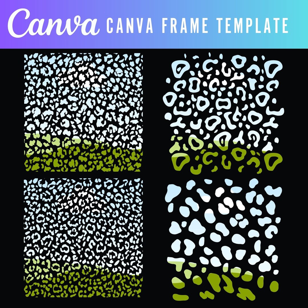 Canva Frames Bundle ,leopard Print Templates, Pattern Leopard Print ...