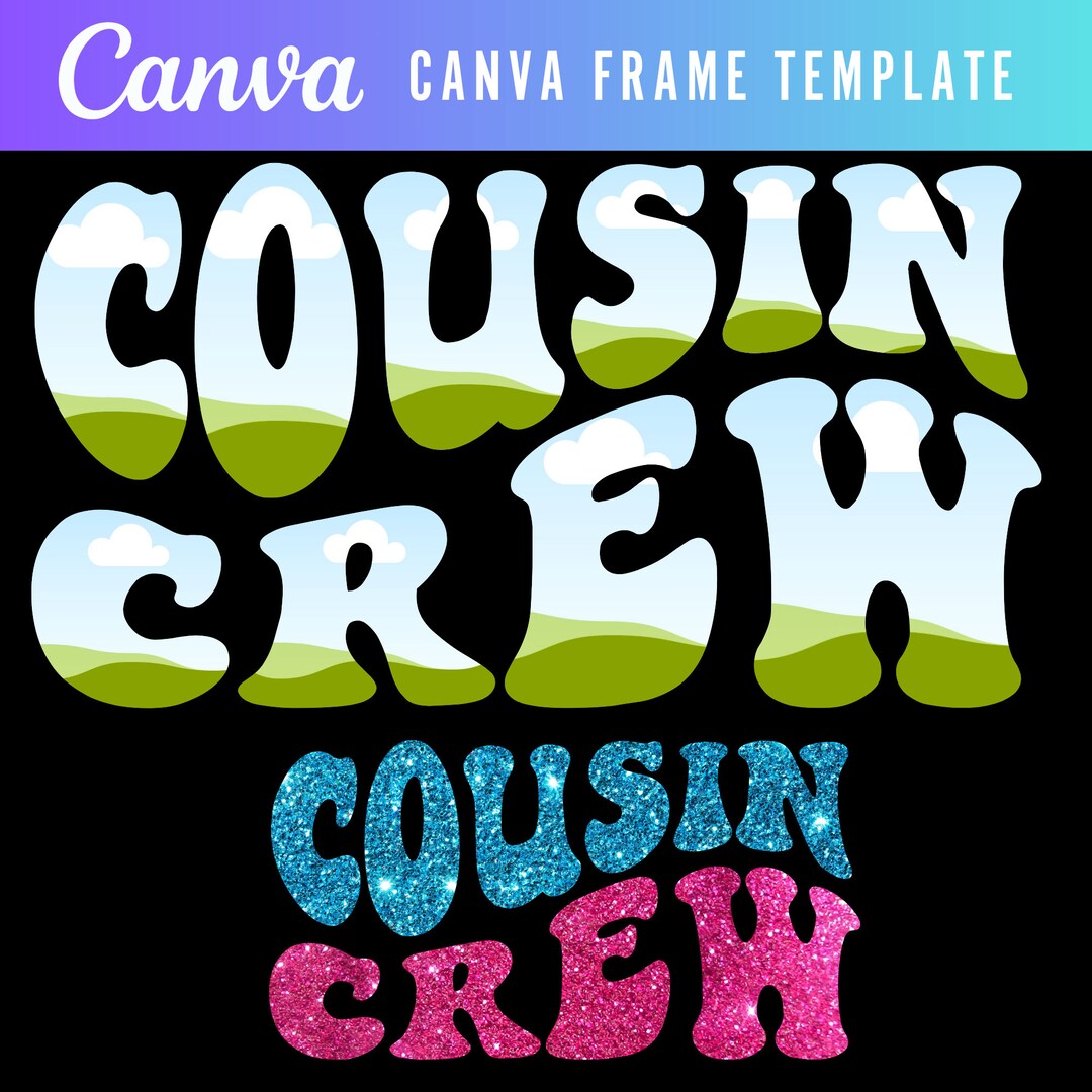 Cousin Crew PNG, New to the Cousin Crew , Cousin Crew Shirt, Best ...