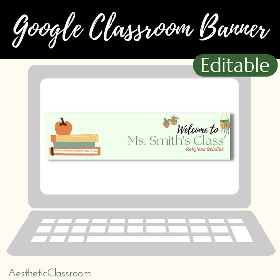 Google Classroom Banner / Aestheticclassroom / Editable - Etsy