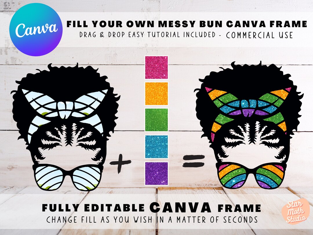 Make Your Own MESSY BUN on CANVA, Messy Bun Mom Life Canva Frame ...