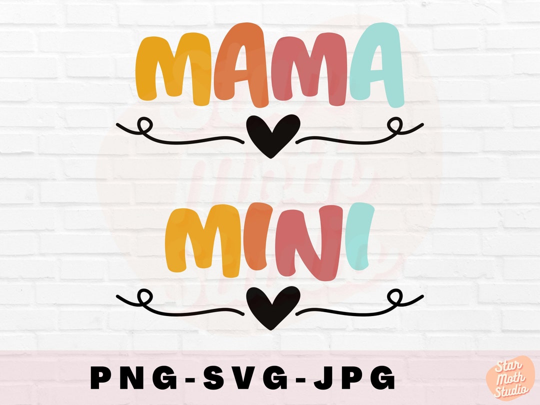 Cute Mama Mini SVG PNG JPG, Matching Mama Mini, Sublimation Design ...