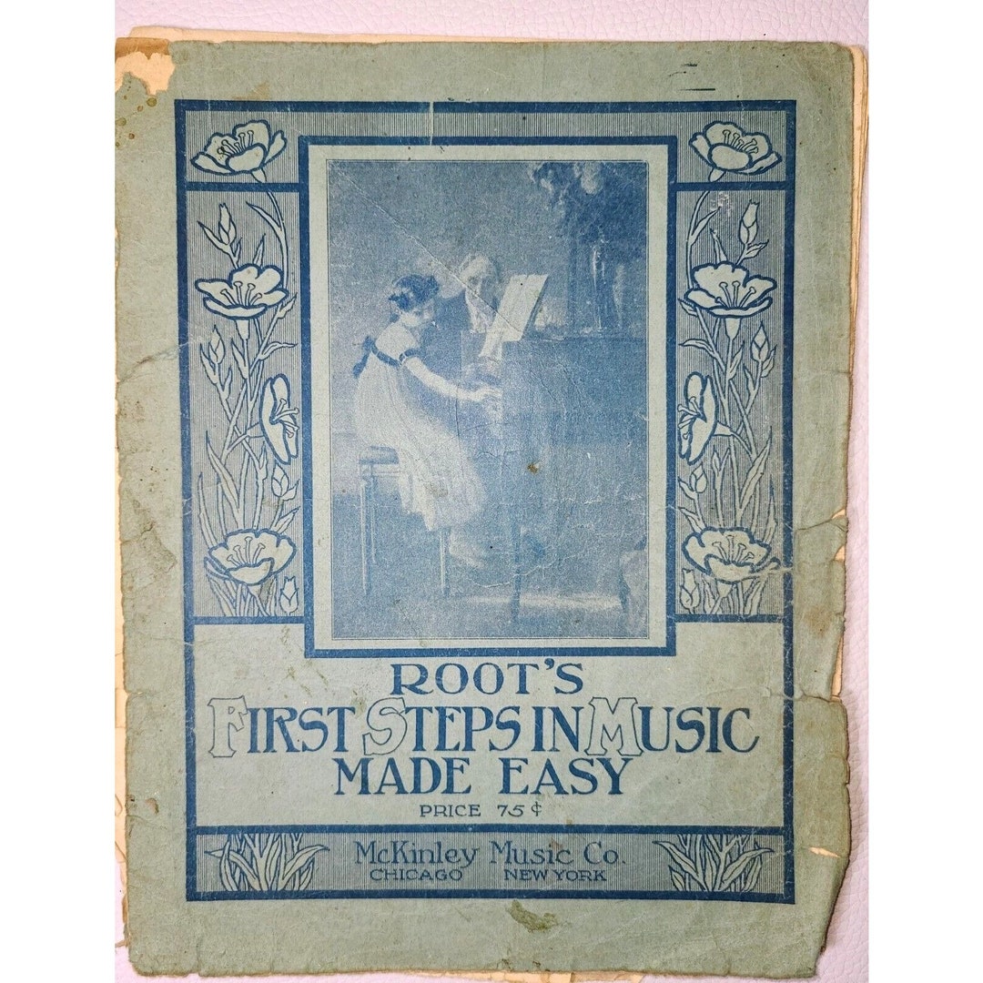 Antique 1906 "root's First Steps in Music Made Easy" Beginner Piano ...