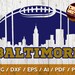 Baltimore Football Sports Design With Skyline. Perfect for Printing ...