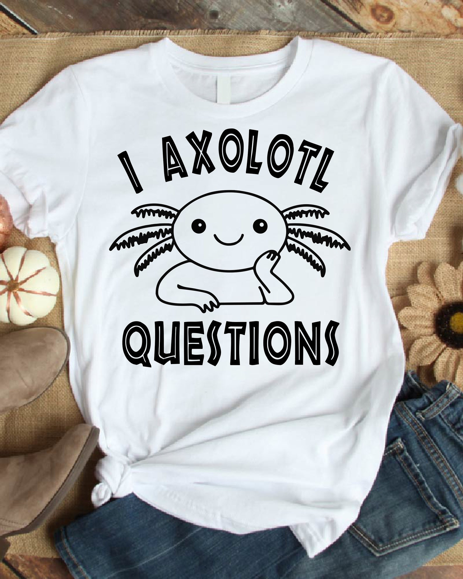 I Axolotl Questions Svg and Png, Axolotl Smiling, Cute Axolotl Shirt ...