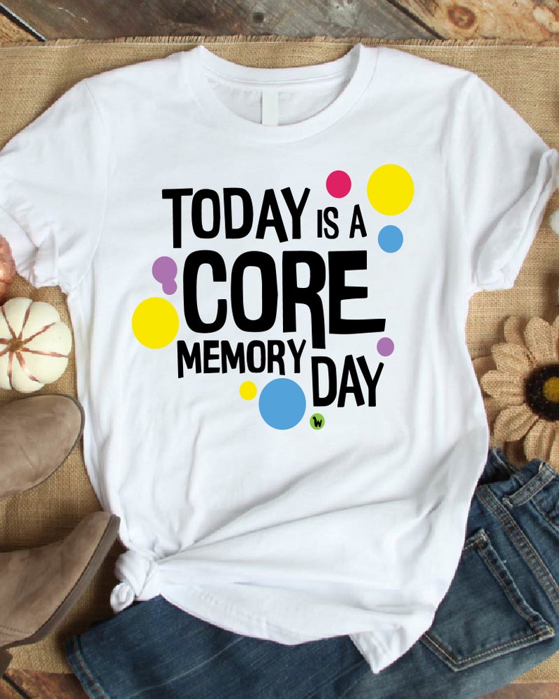 Today is a Core Memory Day Instant Download SVG, PNG and Dxf Eps Pdf ...