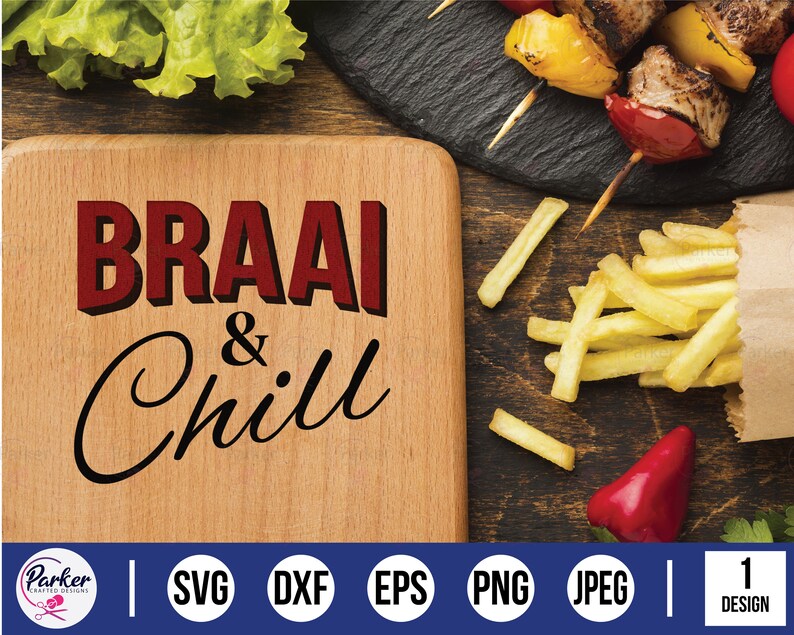 Braai & Chill | Afrikaans Cut Files | Afrikaans SVG| Instant Digital ...