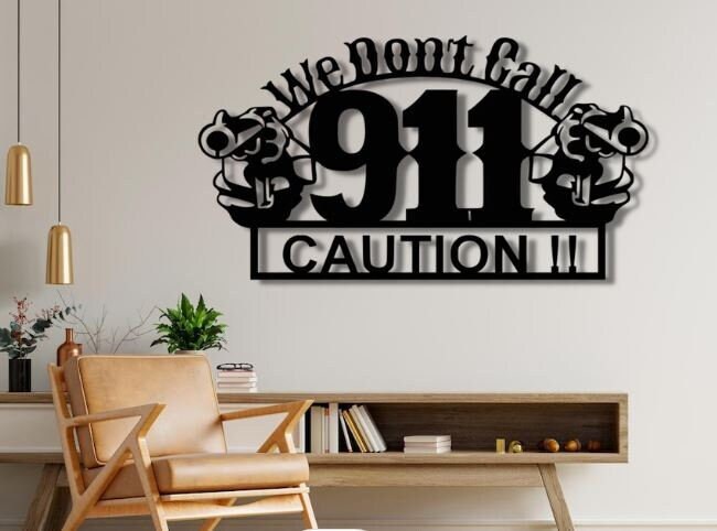 We Dont Call 911 Dxf Svg Png Files Wall Art 911 - Etsy
