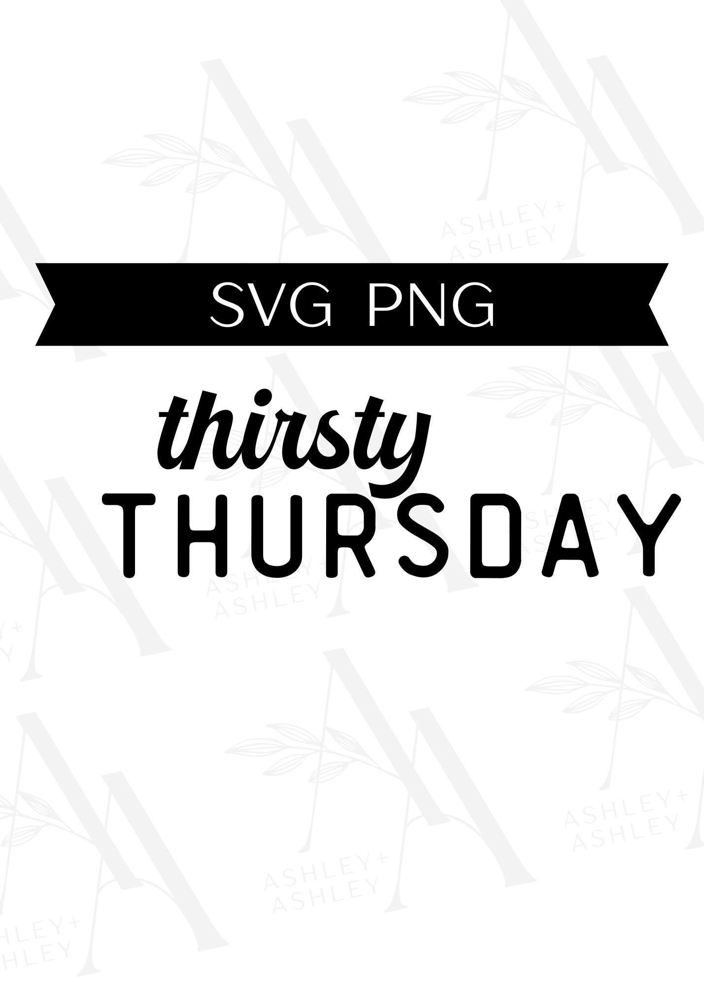 Thirsty Thursday SVG Thirsty Thursday Png Drinking Svg - Etsy