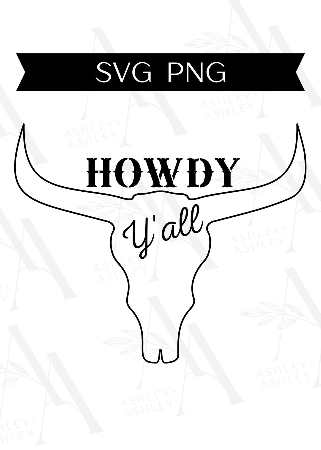 Howdy Y'all SVG, Howdy Y'all Png, Howdy Svg, Bull Head Svg, Bull Skull ...