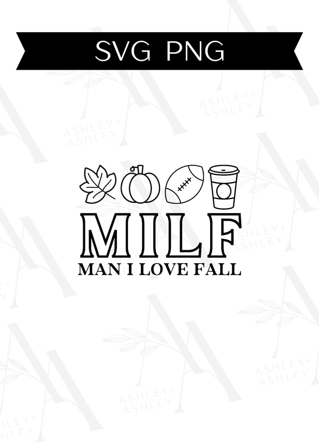 M.I.L.F. SVG PNG, Man I Love Fall Svg, Fall Png, Leaves, Pumpkin Spice ...