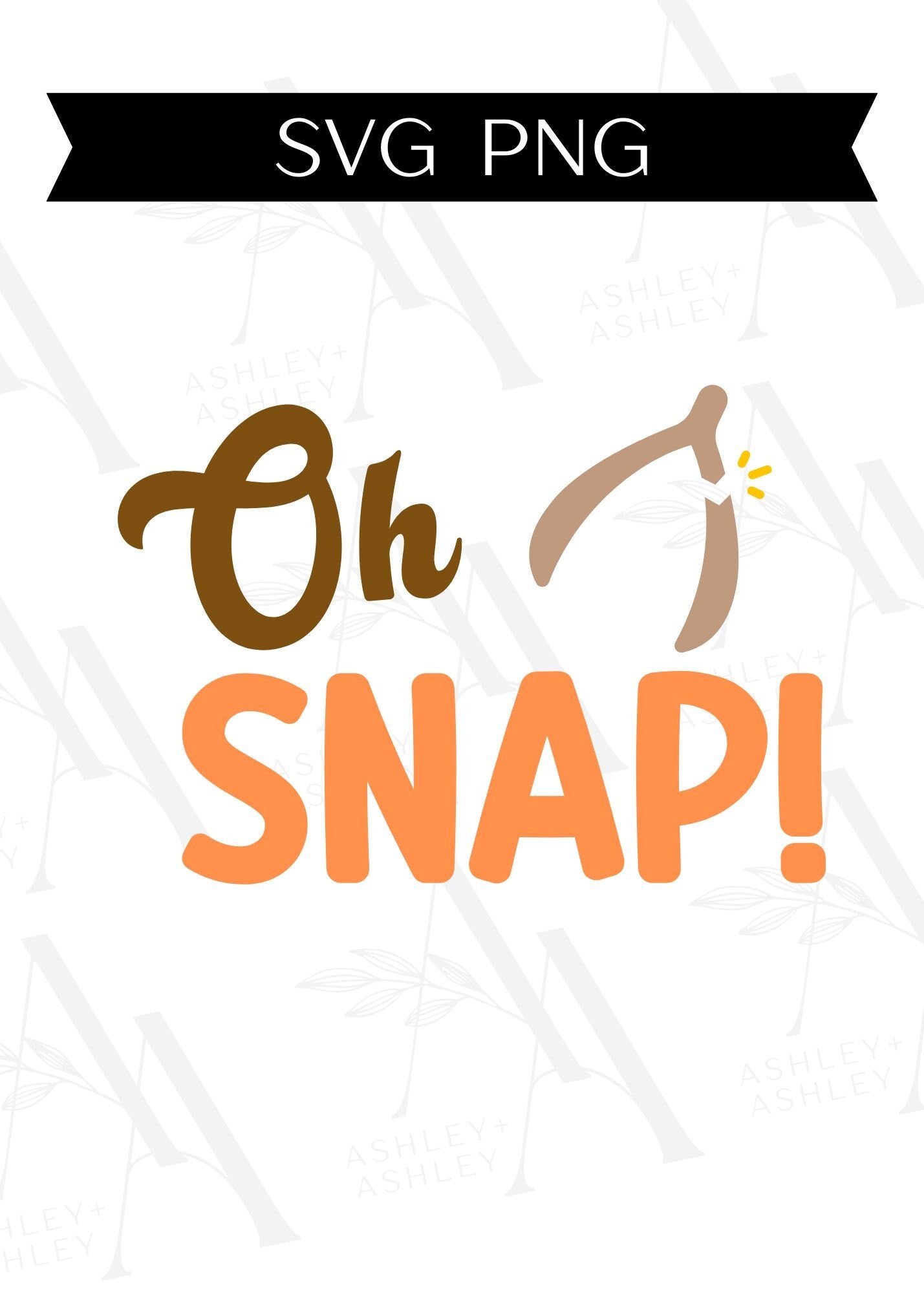 Oh Snap SVG, Oh Snap PNG, Thanksgiving Svg, Thanksgiving Png, Funny ...