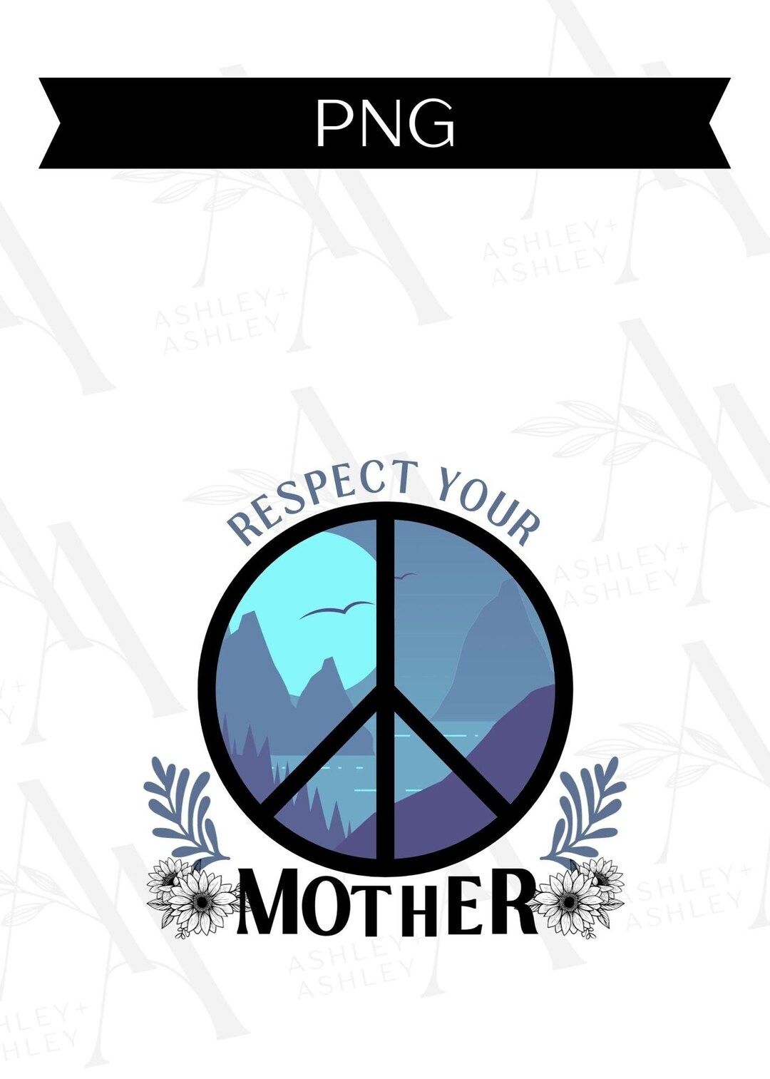 Respect Your Mother PNG, Mother Earth Png, Peace, Earth, Digital ...