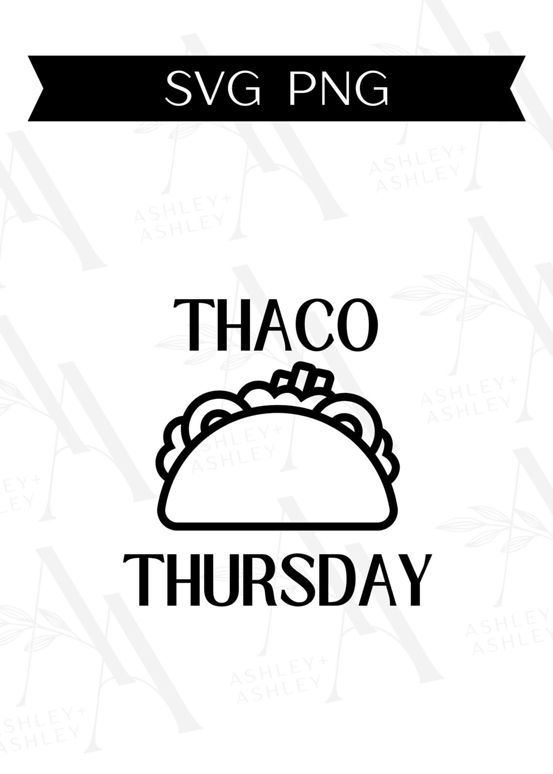 Thaco Thursday SVG PNG, Tacos, Taco Tuesday Svg, Tacos and Tequila, Eat ...