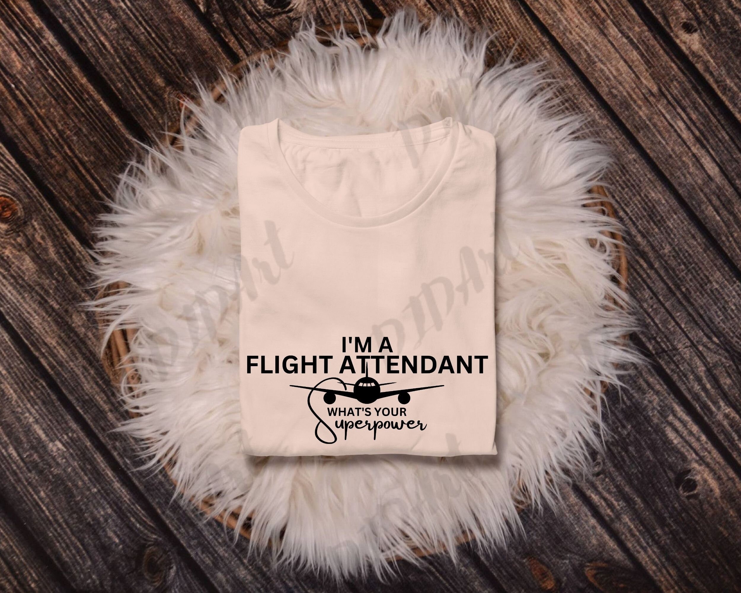 I'm a Flight Attendant, What's Your Superpower? Png Svg, Sublimation ...