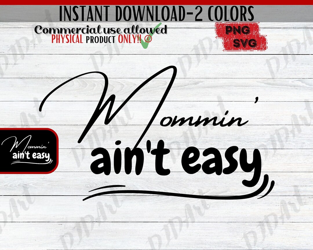 Mommin Ain't Easy PNG SVG, Sublimation Design, Mother's Day PNG, Mom ...