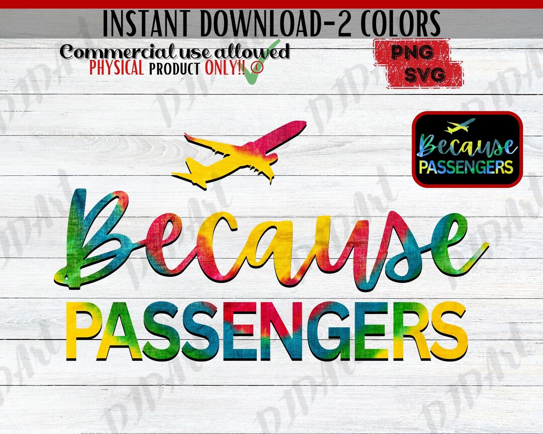 Because Passengers SVG PNG | Funny Pilot Flight Attendant Design ...