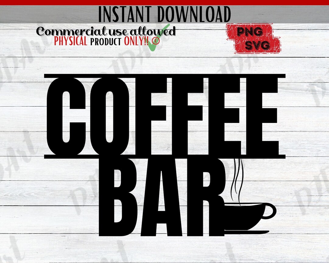 Coffee Bar Svg/png, Coffee Bar Sign Svg, Coffee Lover, Coffee Station ...
