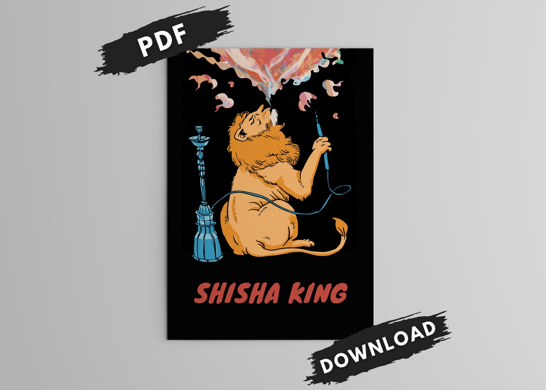 Shisha King Lion Poster / Shisha Lounge Hookah Vape Mural for Your Home ...
