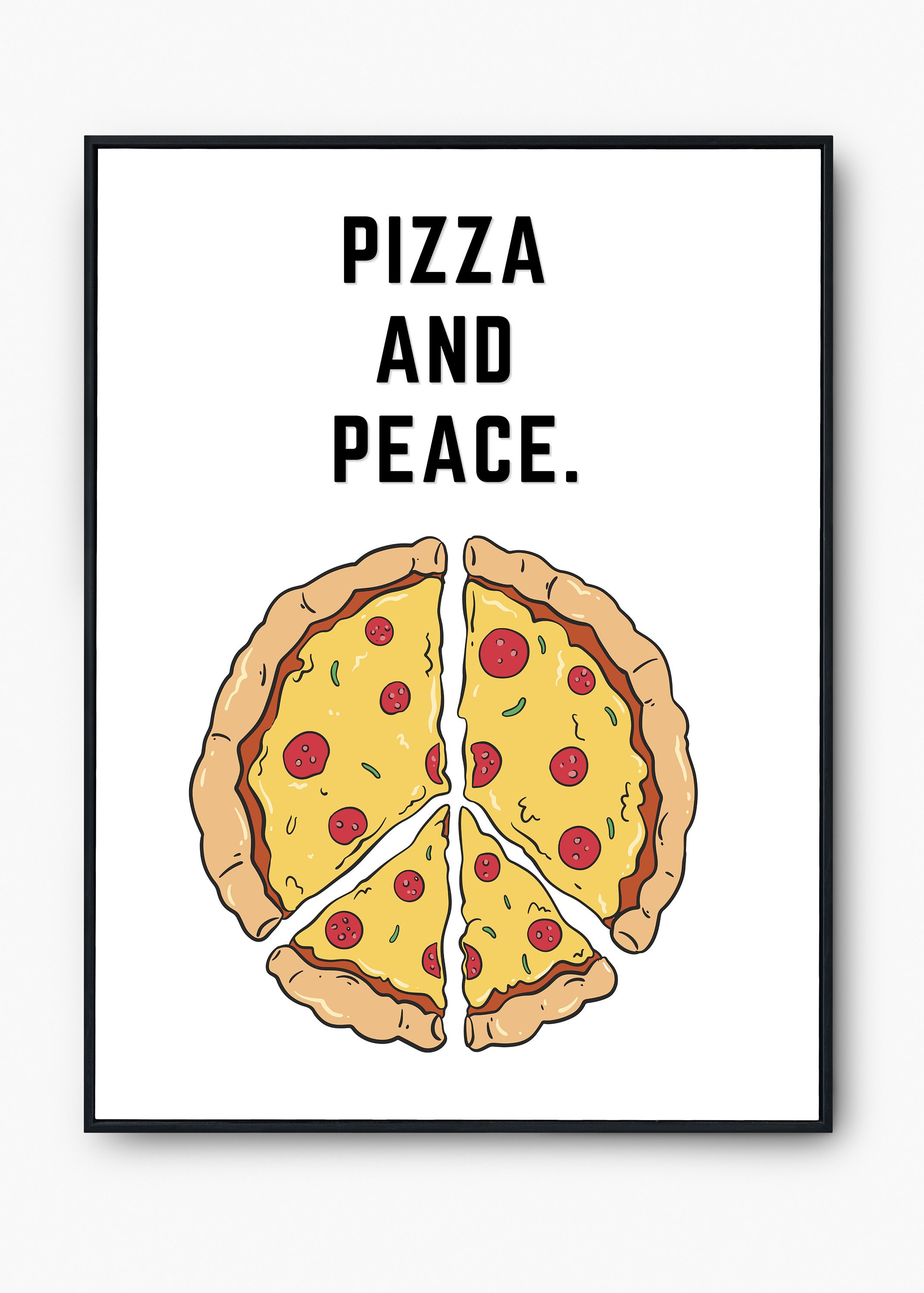 Pizza Poster Peace / Italian Food Mural as a Decoration for the Home ...