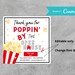 Thank You for Poppin' by the Open House Realtor Gift Tag, Popping by ...
