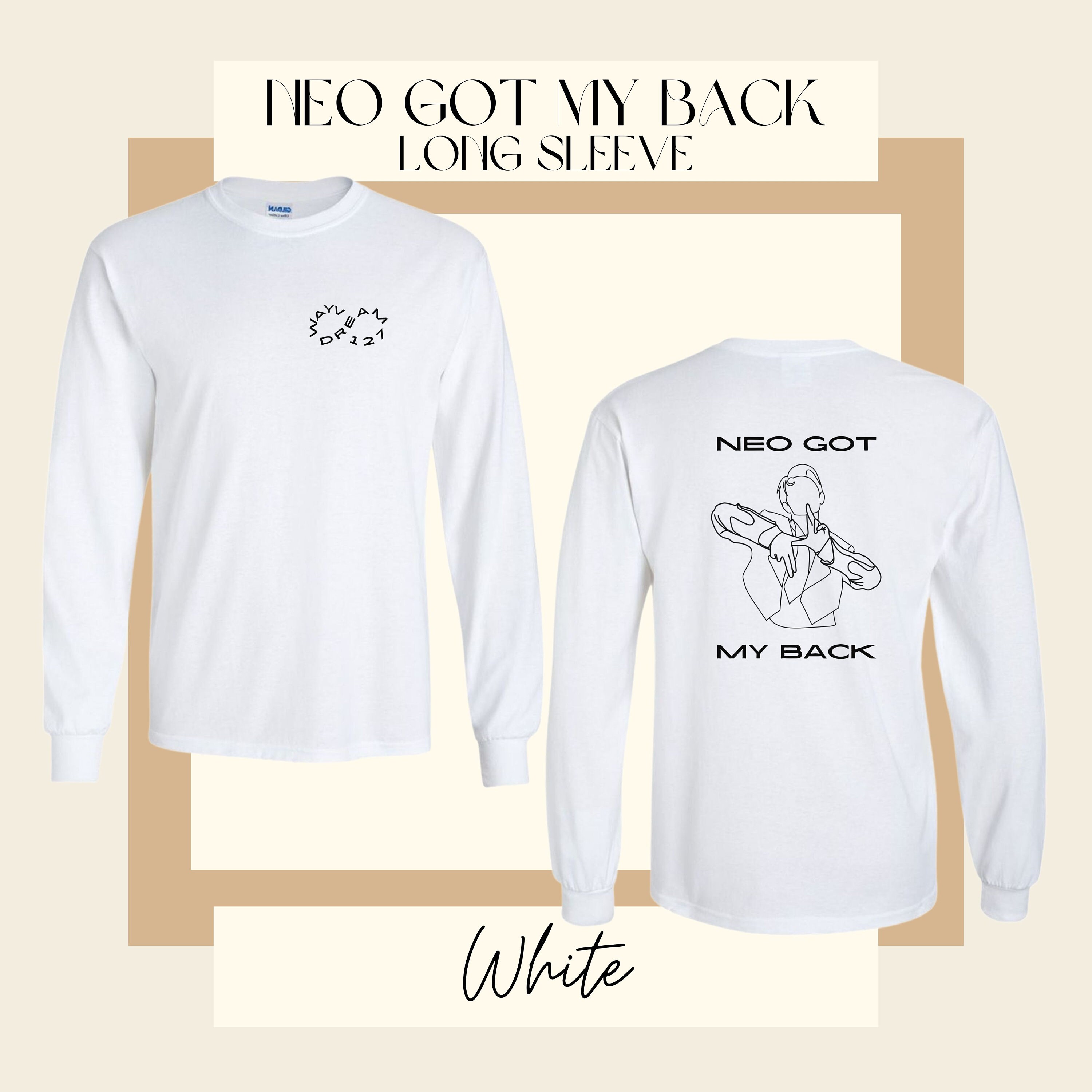 NCT Inspired Long Sleeve, Neo Got My Back, Kpop Shirt, NCT Dream, Wayv ...