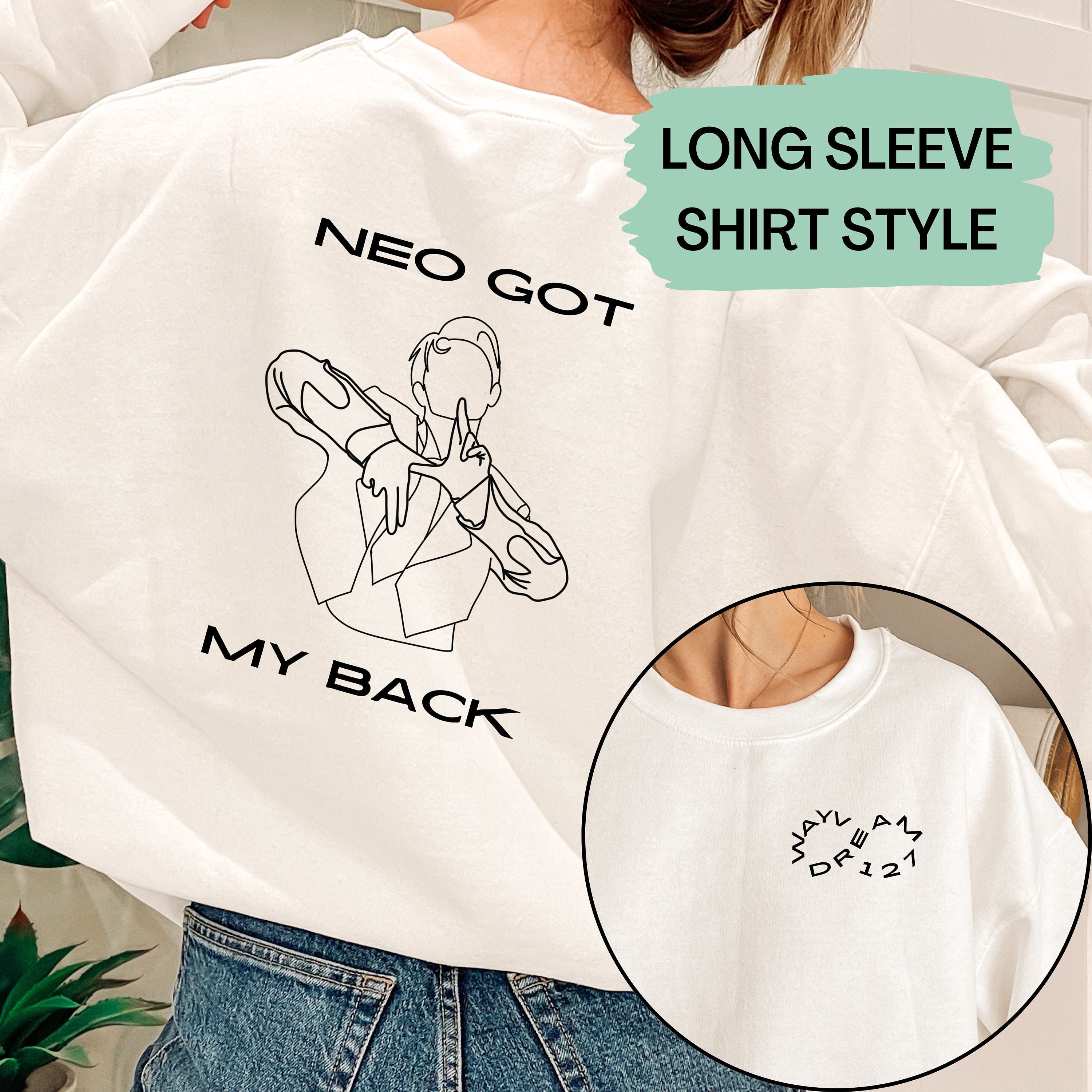 NCT Inspired Long Sleeve, Neo Got My Back, Kpop Shirt, NCT Dream, Wayv ...