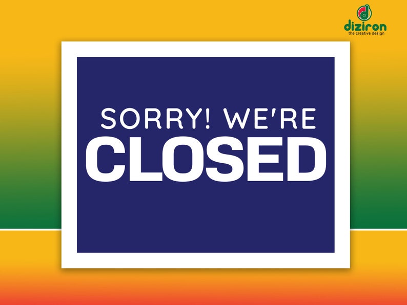 Printable Come in We're Open and Sorry We're Closed, Sign Boards US ...