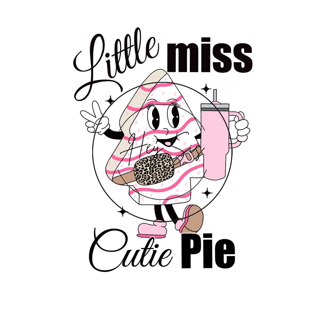 Little Miss Cutie Pie Digital Download Png Digital Design Etsy