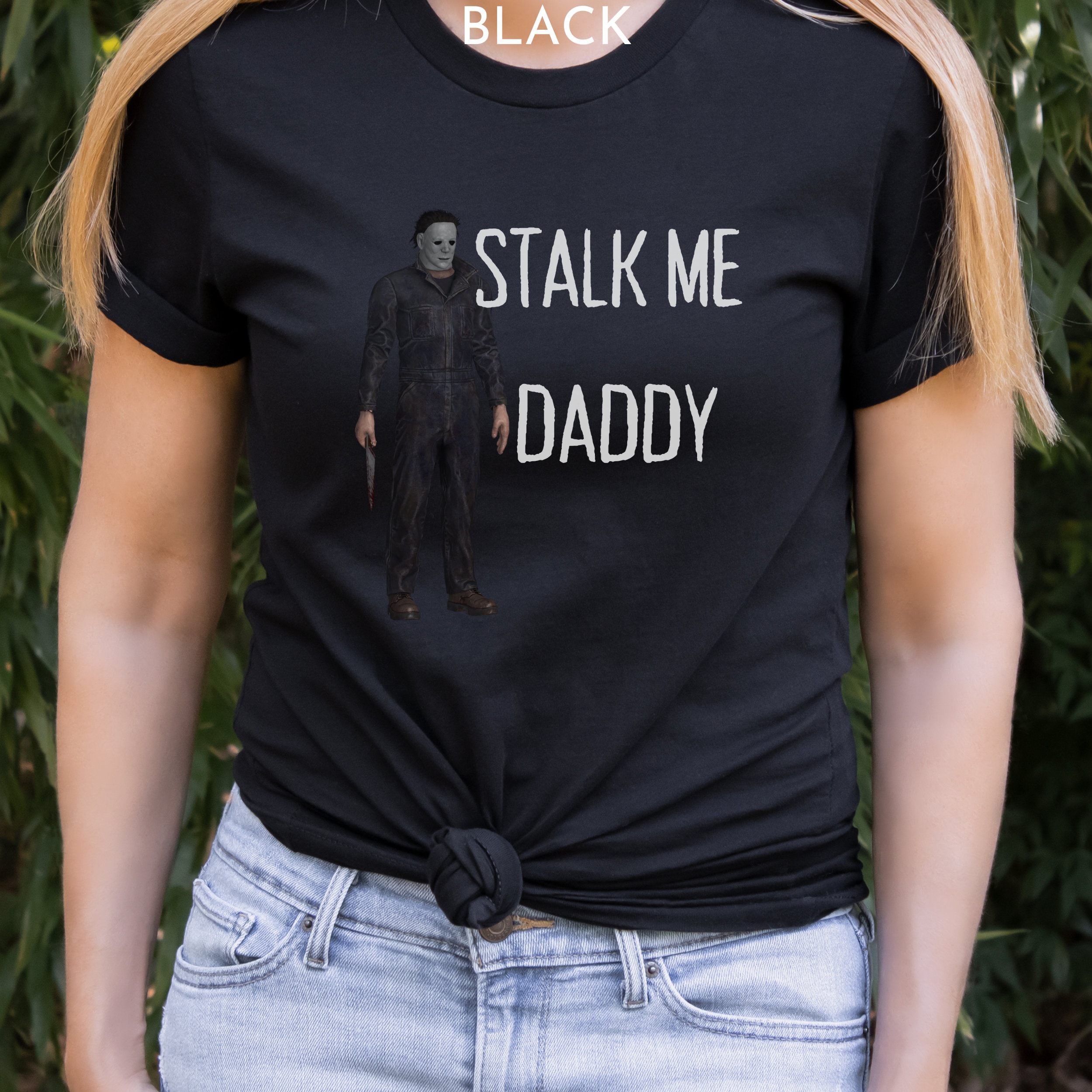 DBD The Shape Michael Myers Stalk Me Daddy Unisex Jersey Short Sleeve ...