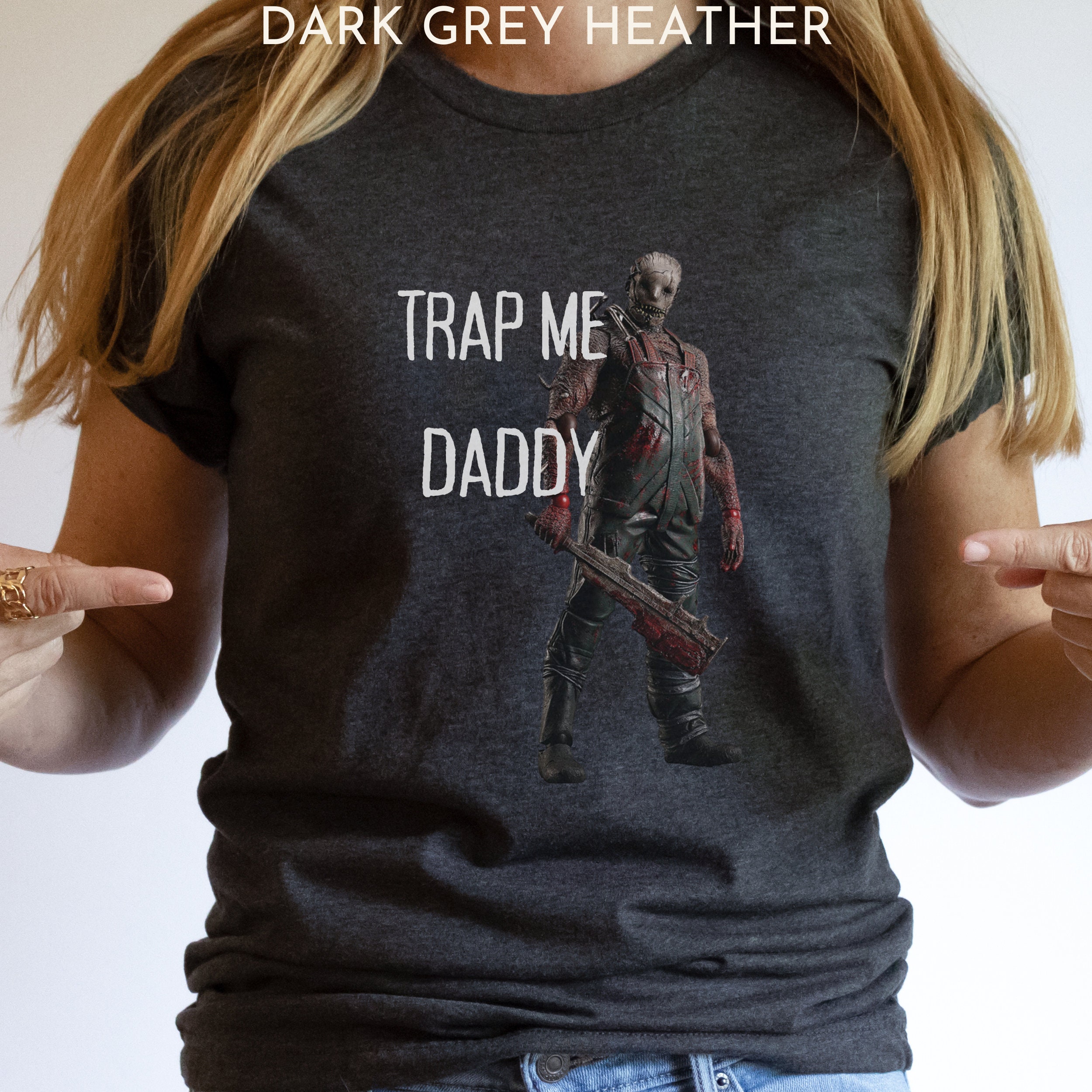 DBD The Trapper Trap Me Daddy Unisex Jersey Short Sleeve Tee, Funny ...